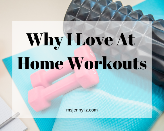 Why I Love at Home Workouts
